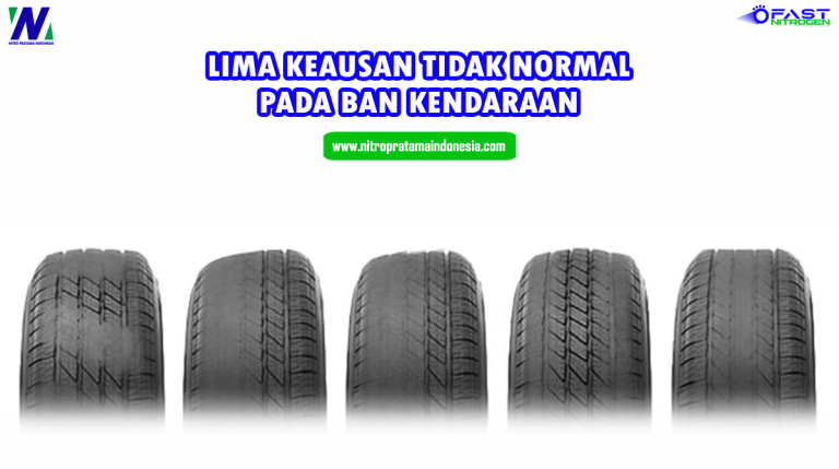 Lima Keausan Tidak Normal Pada Ban Kendaraan - Nitro Pratama Indonesia